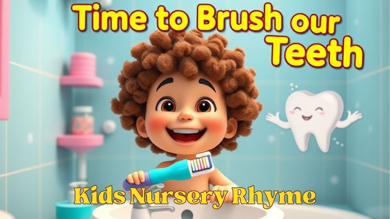 Time to Brush our Teeth | Nursery Rhyme for KIDS - YouTube