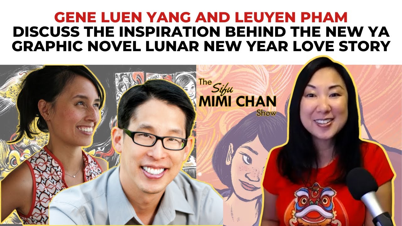 Gene Luen Yang and LeUyen Pham on LUNAR NEW YEAR LOVE STORY - YouTube