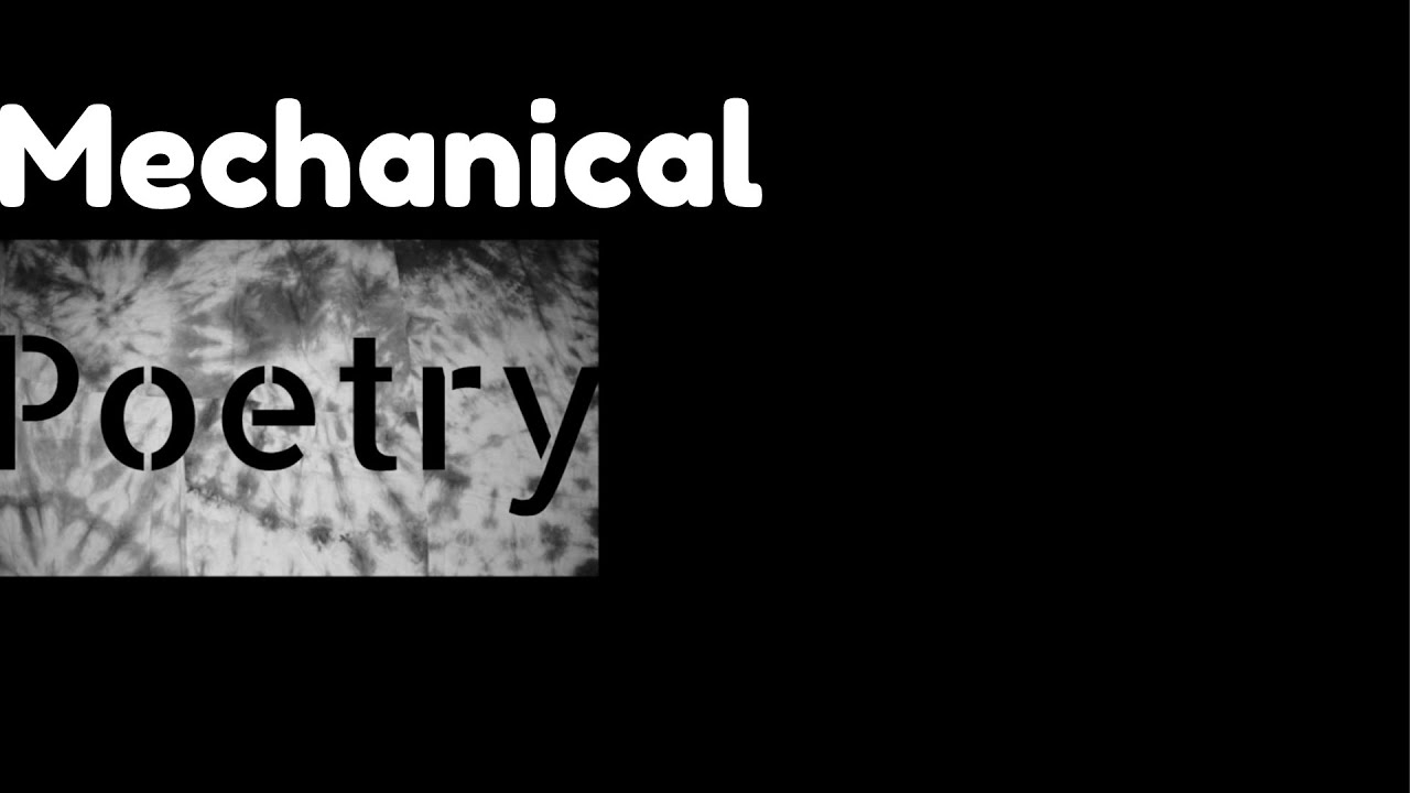 Mechanical Poetry - Obscure Rhymes - YouTube