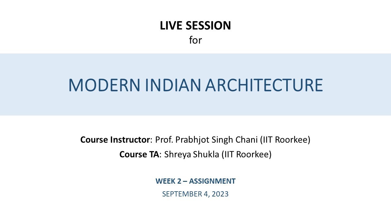 Modern Indian Architecture - Week 2 - Live Session - NPTEL - YouTube