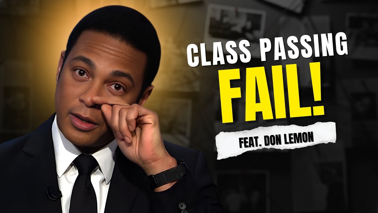 Don Lemon: The Myth Of Class Passing - YouTube