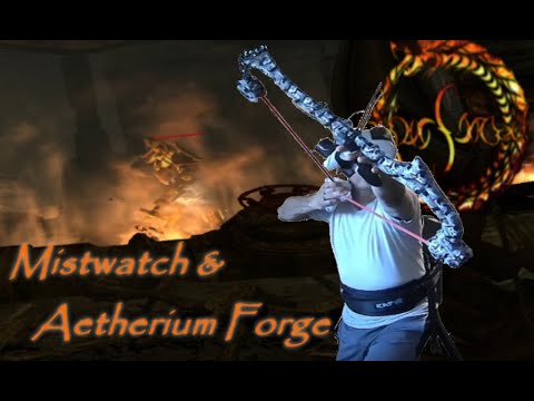 Reboot Session 24 - Mistwatch & Aetherium Forge (Kat Walk C Accubow ...