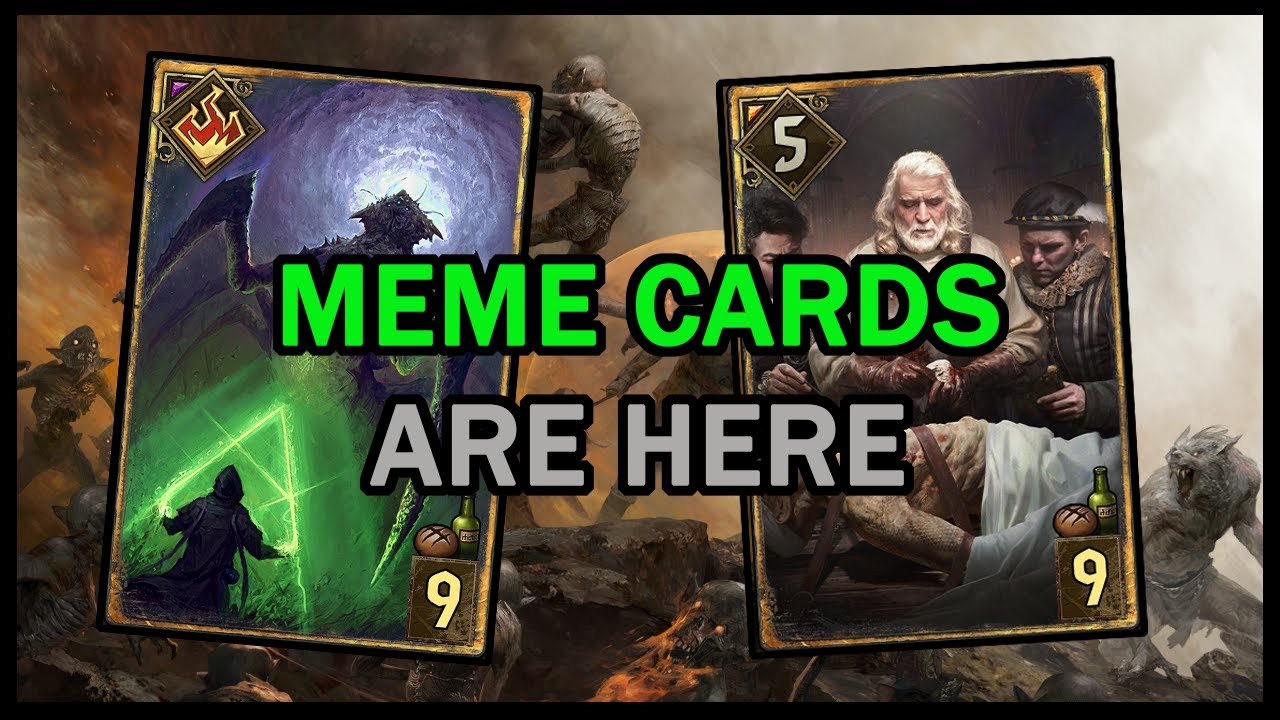 [Gwent] These Reveals Have Some Spicy Meme Potential - Way Of The ...