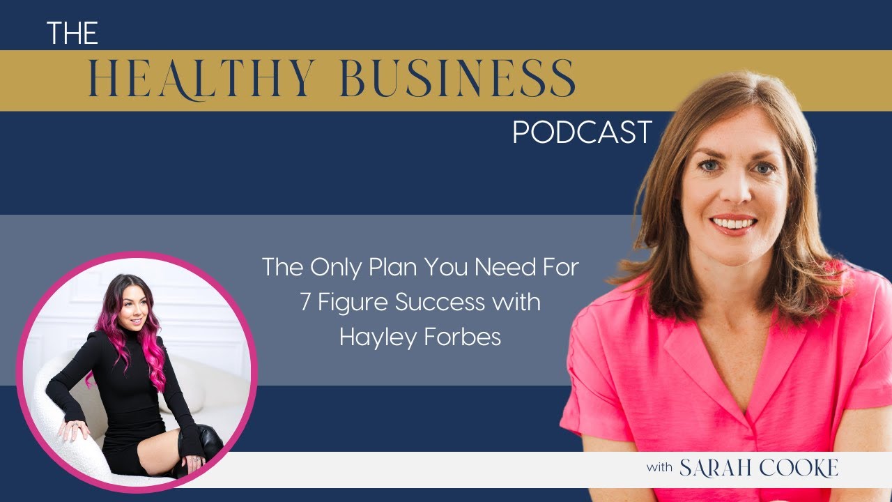 The Only Plan You Need For 7 Figure Success with Hayley Forbes - YouTube