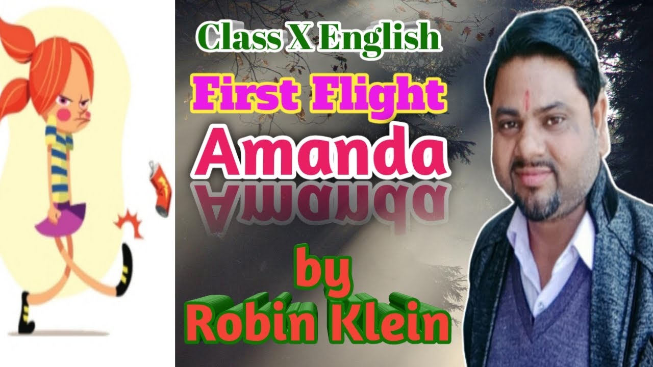 Amanda Poem 6 English First Flight CBSE by Dinesh Shrivastava - YouTube