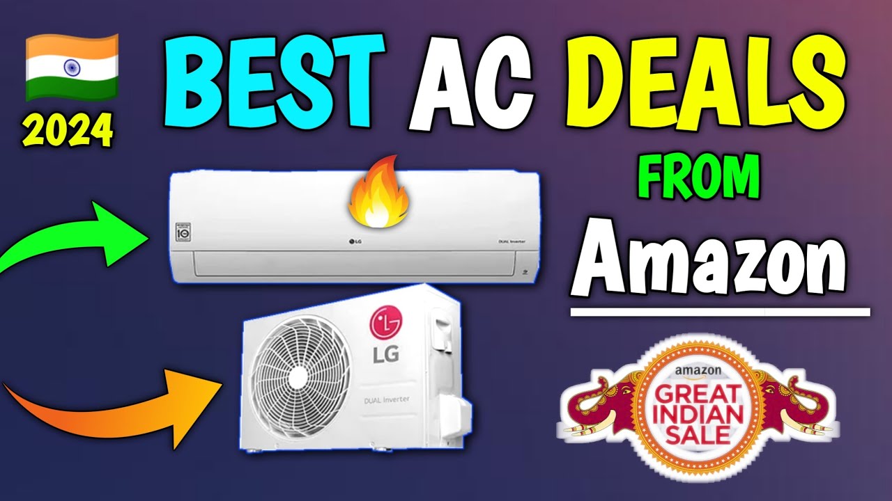Best Ac Deals 2024 (Amazon Great Indian Sale) - YouTube