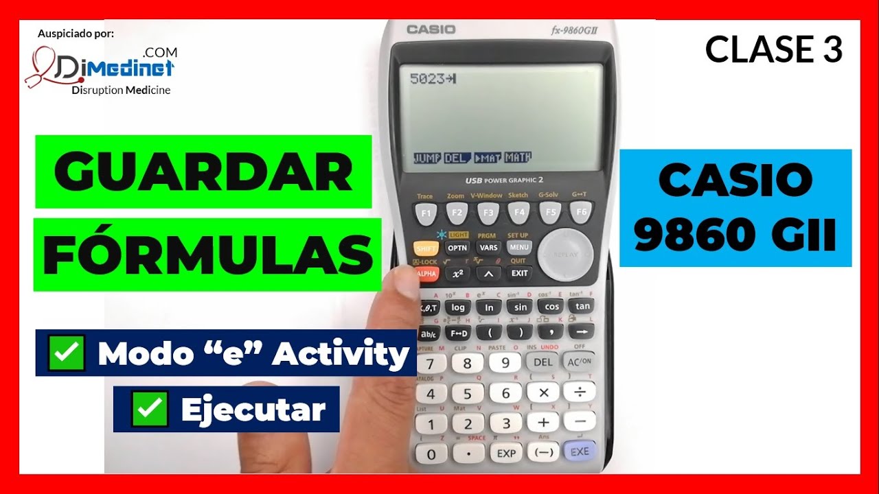 Tutorial GUARDAR F RMULAS Y EJECUTARLAS EN CALCULADORA CASIO 9860 GII Tutorial GUARDAR F RMULAS Y EJECUTARLAS EN CALCULADORA CASIO 9860 GII