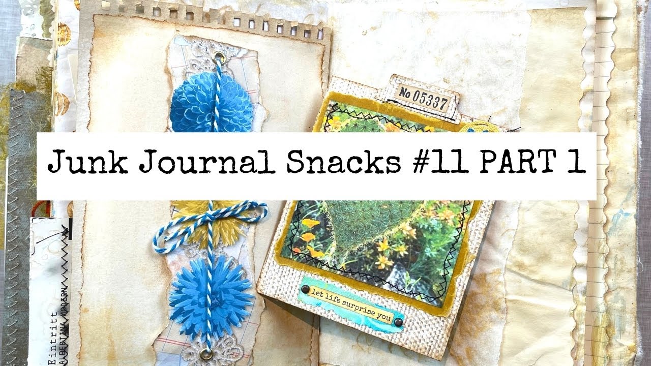 Junk Journal Snacks #11 PART 1- Bitesized Inspiration For Your Journal ...