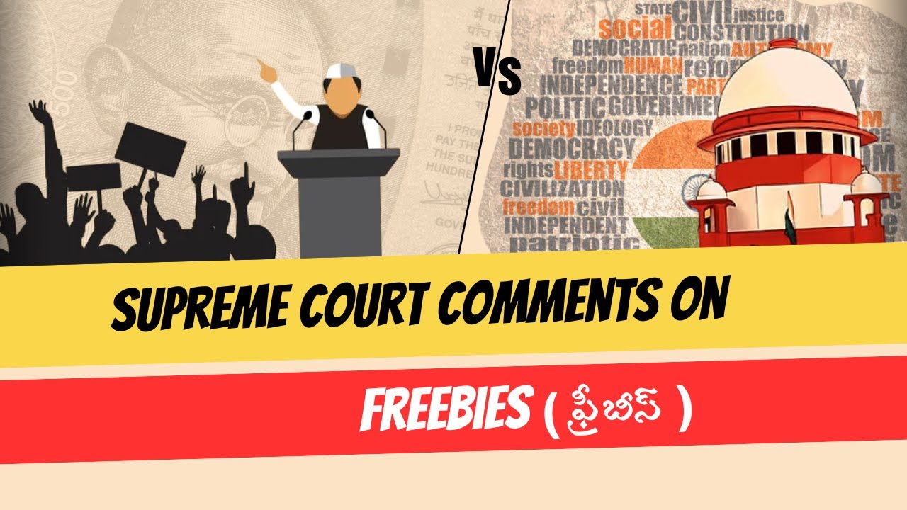 Supreme Court's Take on Freebies: What It Means for India’s Future ...