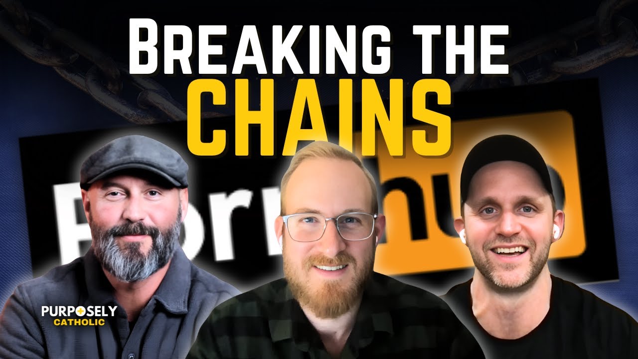 Breaking the Chains w/ Joe Masek & Nick Redd | Purposely Catholic | Ep ...