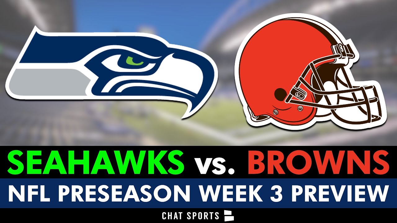 Seahawks vs. Browns Prediction, What To Watch For & Key Players ...