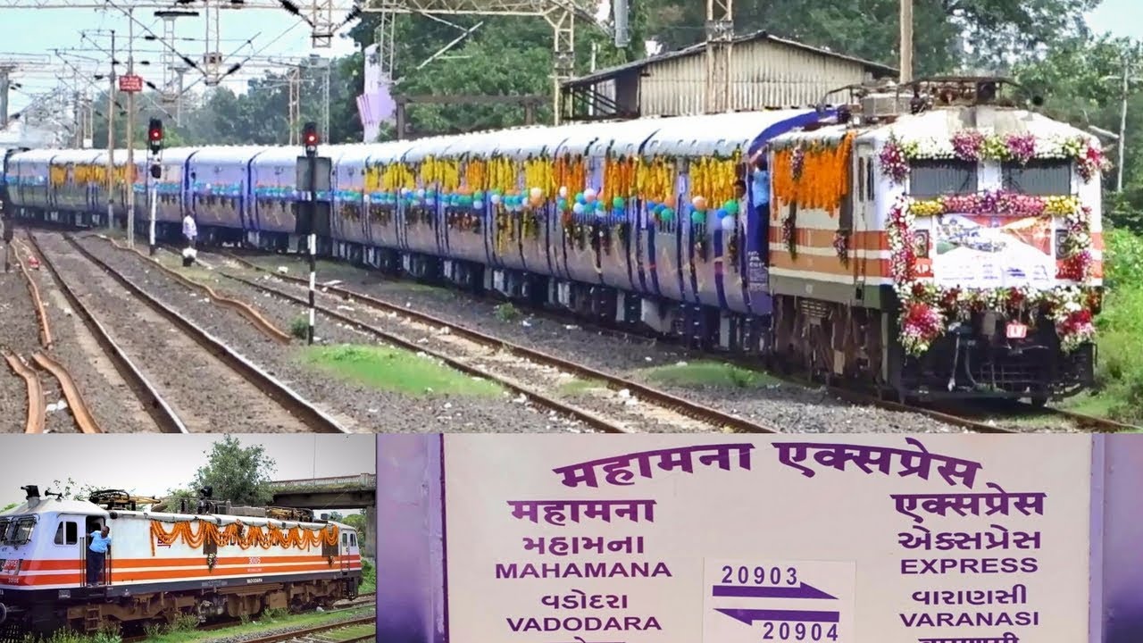 Mahamana Exp : Inaugural Special Coverage | Vadodara - Varanasi ...