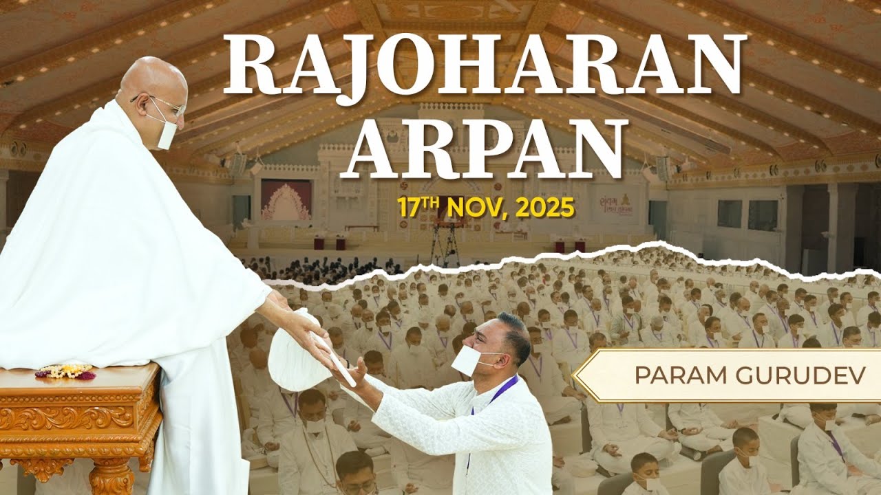 Day 2 - Rajoharan Arpan | Saiyam Bhaav Updhan 2025 | Param Namramuni ...