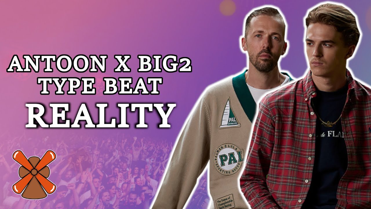 Big2 x Antoon x Hyperventilatie Type Beat - Reality | Pop Instrumental 2025 - YouTube