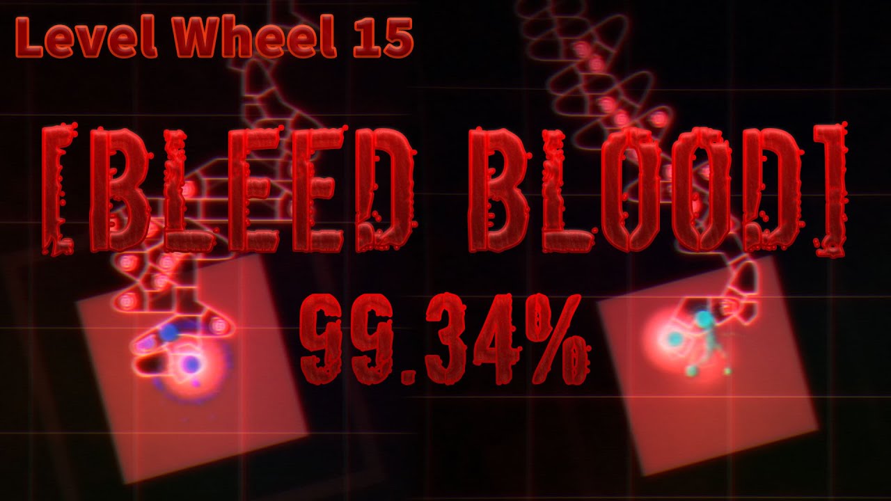 [BLEED BLOOD] STRICT CLEAR | Level Wheel 15 - YouTube