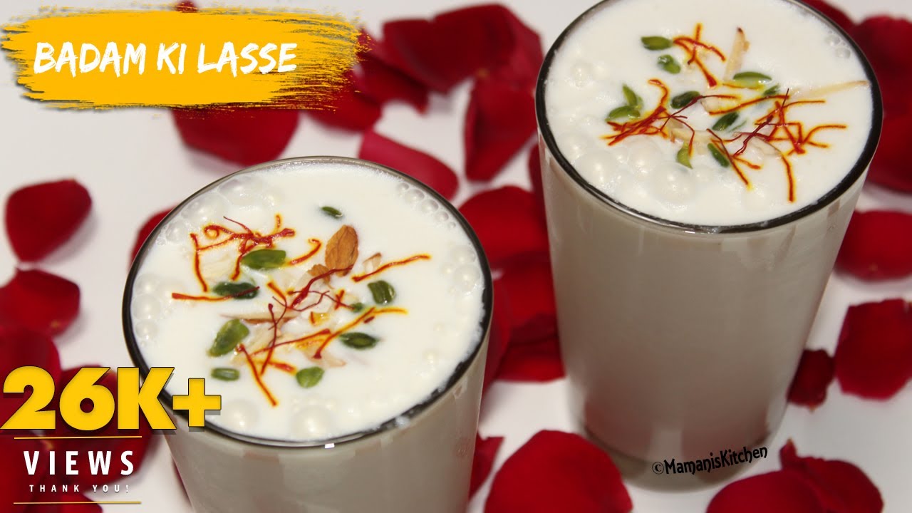 बादाम की ठण्डी ठण्डी लस्सी | Badam Lassi Recipe | Summer specials Drink ...