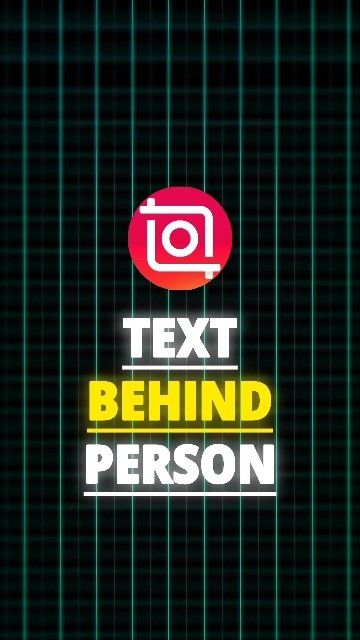 InShot | Text Behind Person Tutorial 🍃 | - YouTube