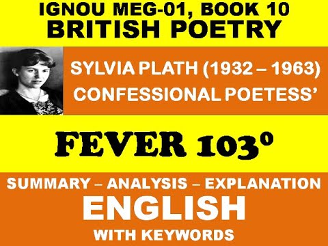 IGNOU MEG 1 Book 10 Sylvia Plath's Fever 103 with Brief Explanation and ...