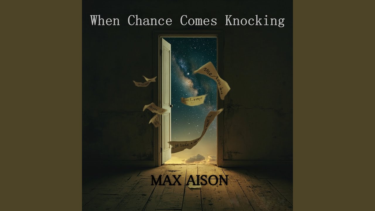 When Chance Comes Knocking - YouTube