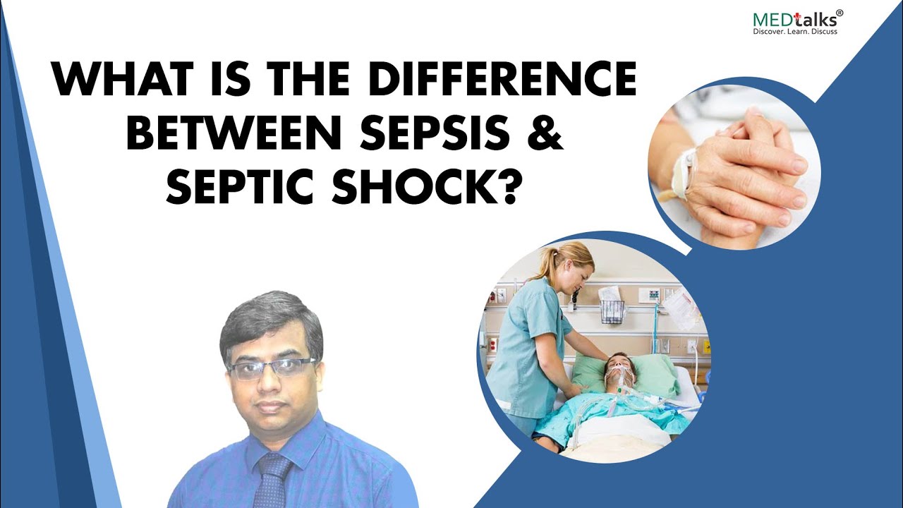 What is the difference between sepsis & septic shock? | Dr Yash Javeri ...