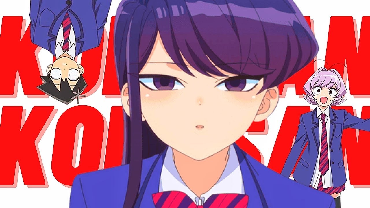 Why You Should Watch Komi San Can’t Communicate | Best Anime of The ...