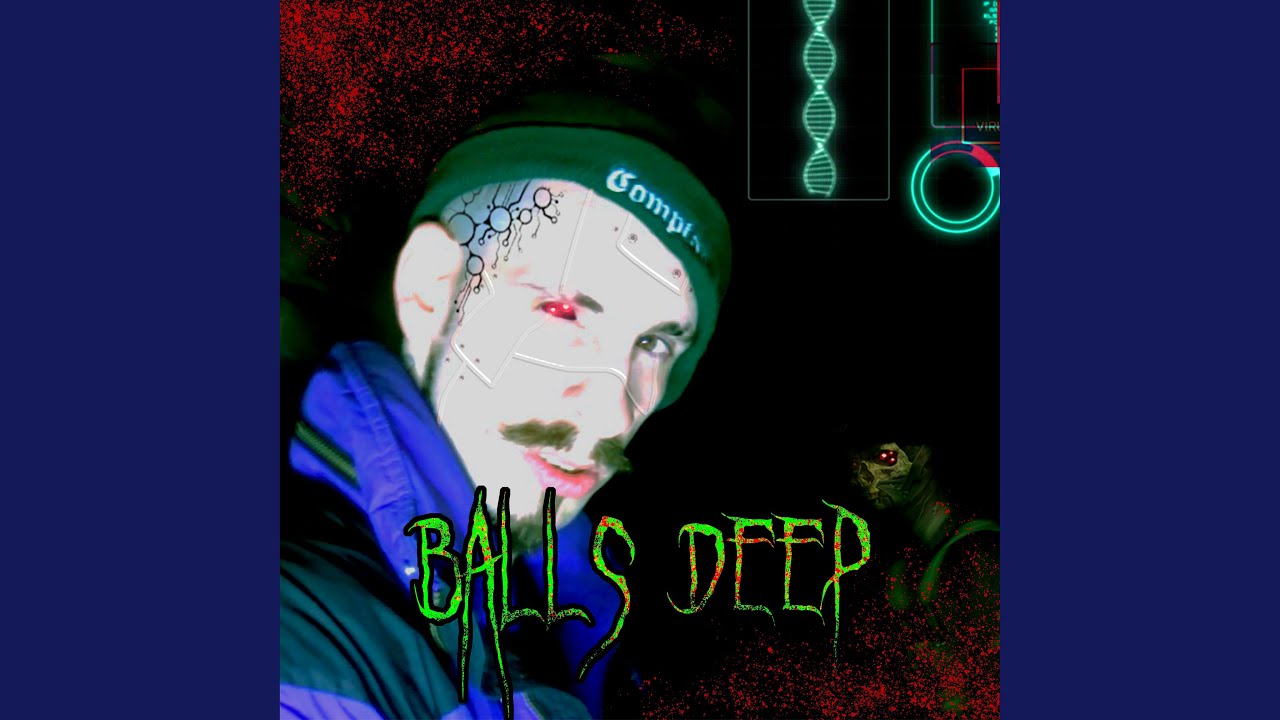 Balls Deep - YouTube