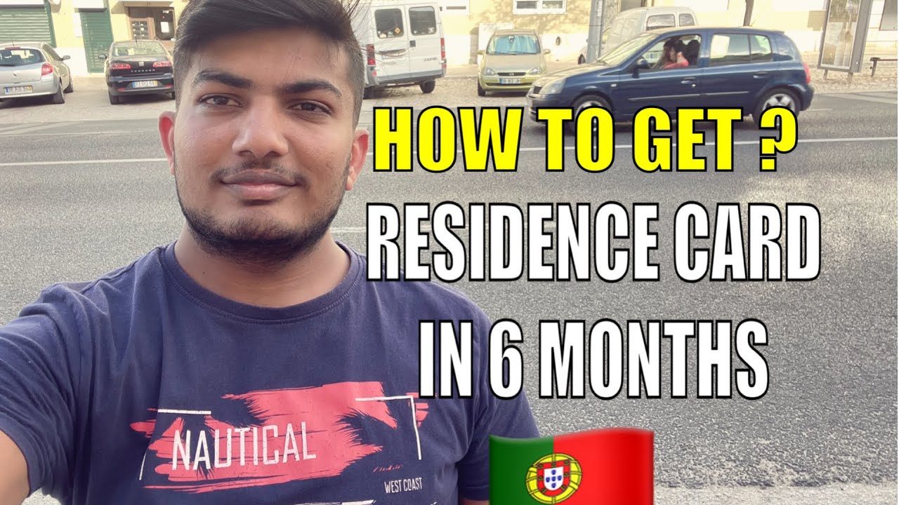 PORTUGAL RESIDENCE CARD IN 6 MONTHS | HOW TO GET | PORTUGAL IMMIGRATION ...
