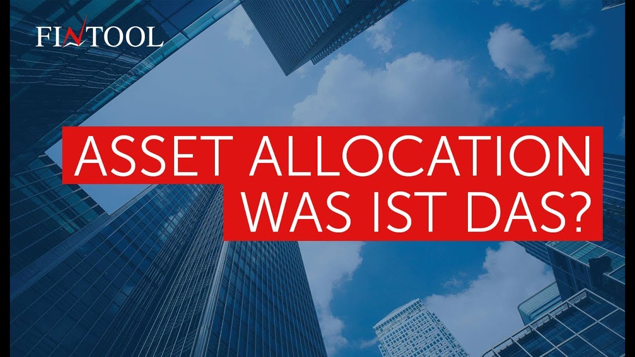Asset Allokation - was ist das? - YouTube