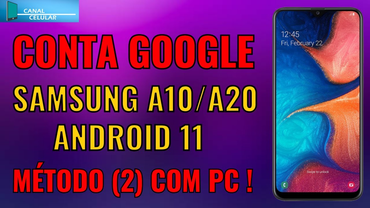 Como Remover a Conta Google Galaxy A10 / A20 Método 2 com PC ! - YouTube