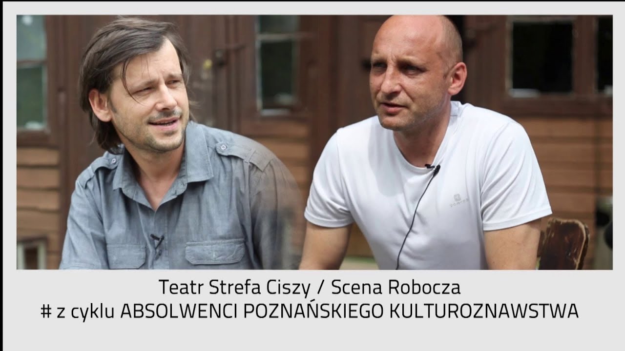 Teatr Strefa Ciszy, Adam Ziajski, Adam Wojda # z cyklu ABSOLWENCI ...