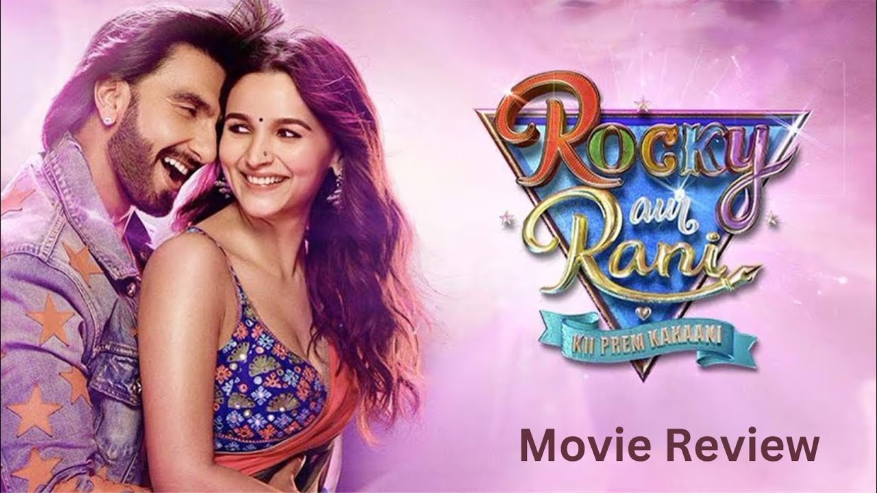 Rocky Aur Rani Ki Prem Kahani Movie REVIEW | Karan Johar | Vlogging ...