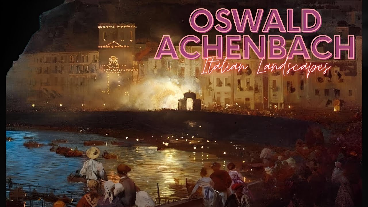 Discovering the Masterpieces of Oswald Achenbach: A Journey through the ...