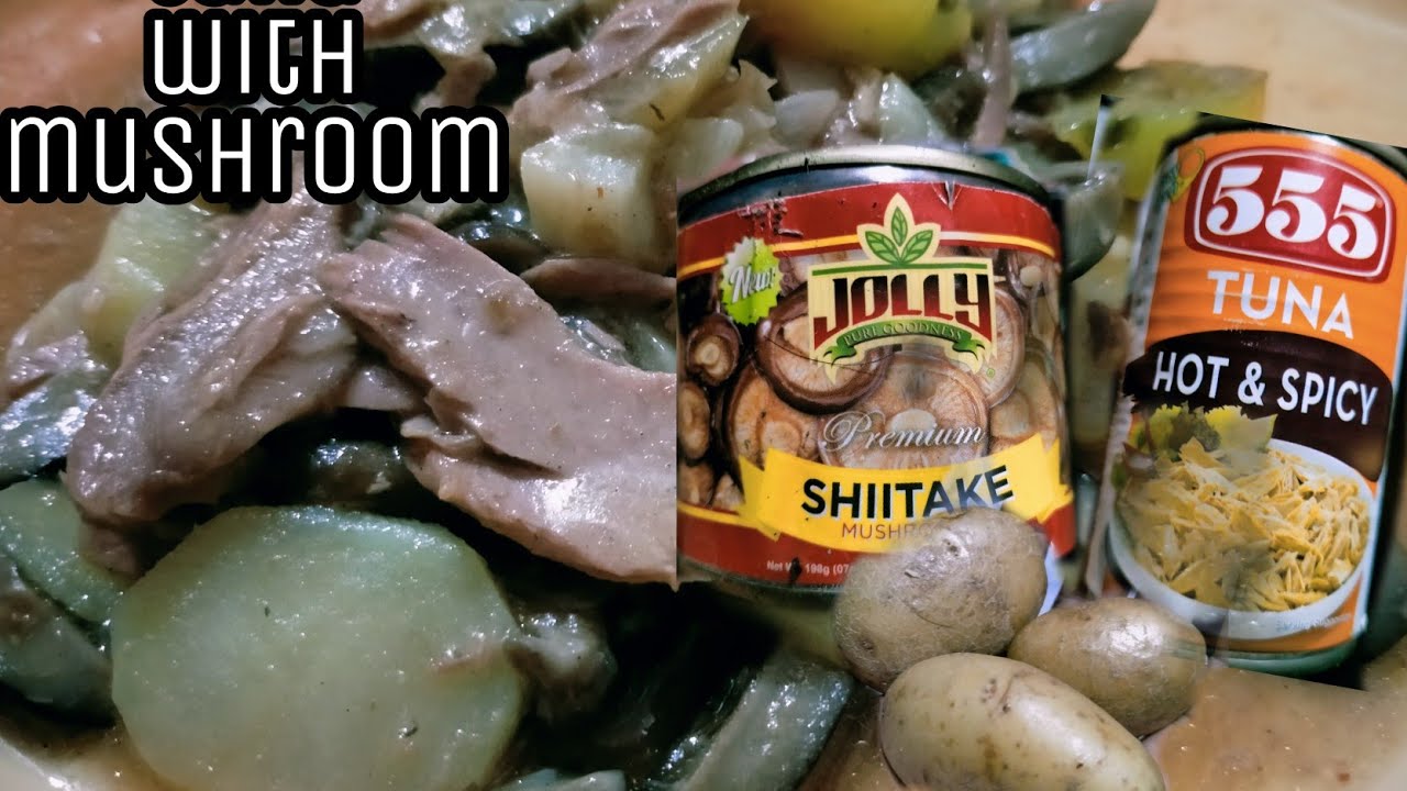 HOW TO COOK 555 TUNA WITH MUSHROOM AND POTATOES (MY OWN RECIPE AND VERY ...