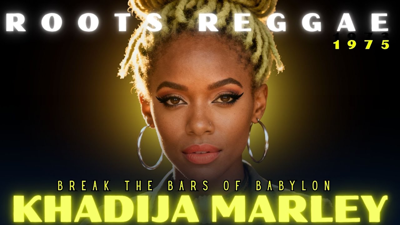 ROOTS REGGAE (1975) 🌿 KHADIJA MARLEY🌿 BREAK THE BARS OF BABYLON - YouTube