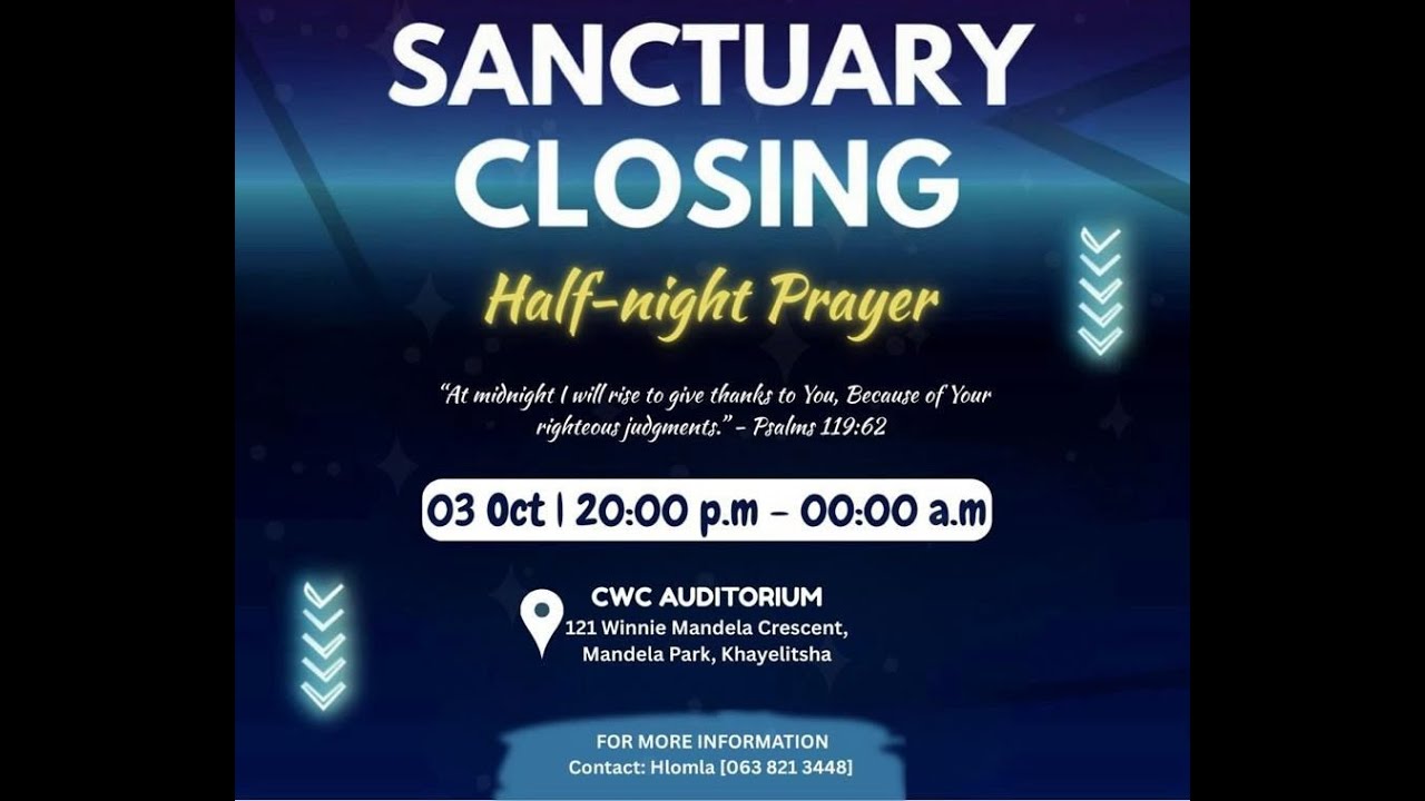 CWC | SANCTUARY CLOSING - Half Night Prayer - YouTube