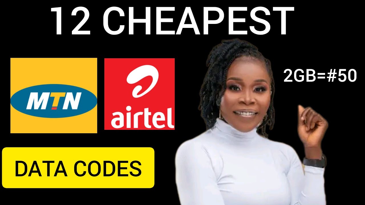12 CHEAPEST Codes To Get Data From MTN and Airtel /How to get cheap ...