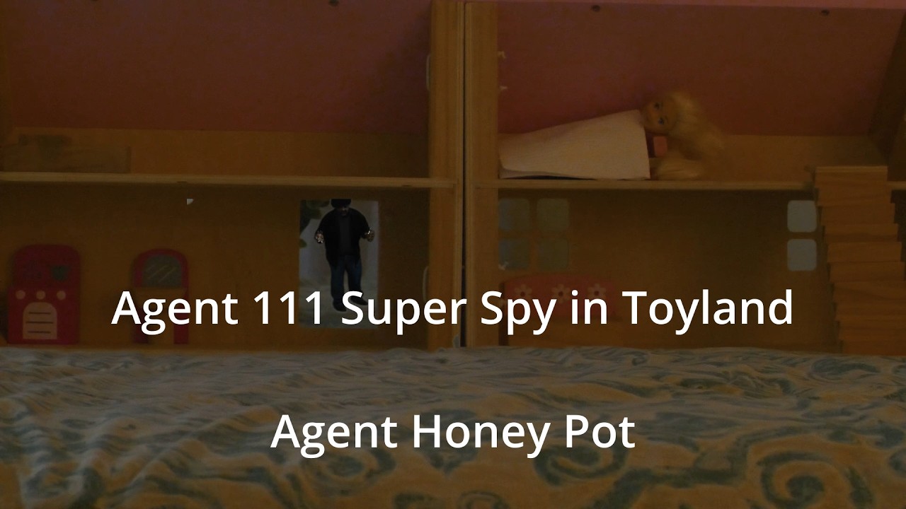 Agent 111 Super Spy in Toyland- Agent Honey Pot - YouTube