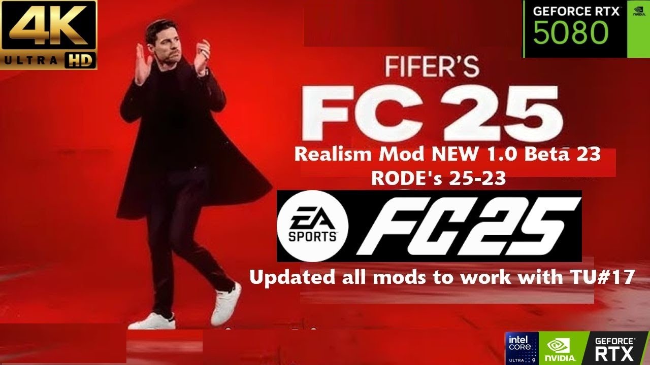 Ea Fc 25 // 🔥FIFER's FC25 Realism Mod NEW 1.0 Beta 23+RODE's 25-26🔥 ...