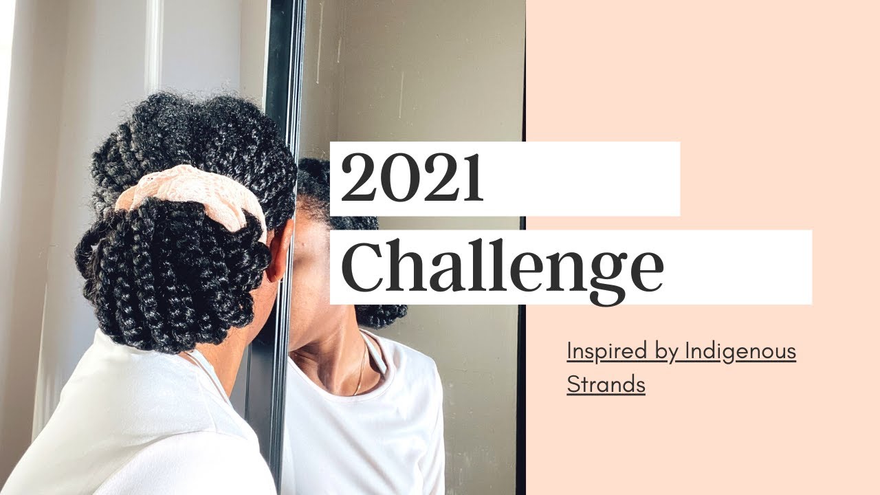 2021 Hair Growth CHALLENGE! - inspired by Indigenous Strands - YouTube