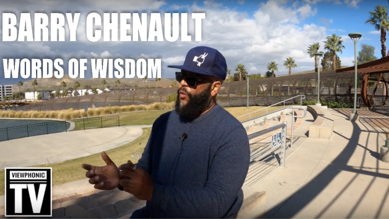 BARRY CHENAULT WORDS OF WISDOM - YouTube