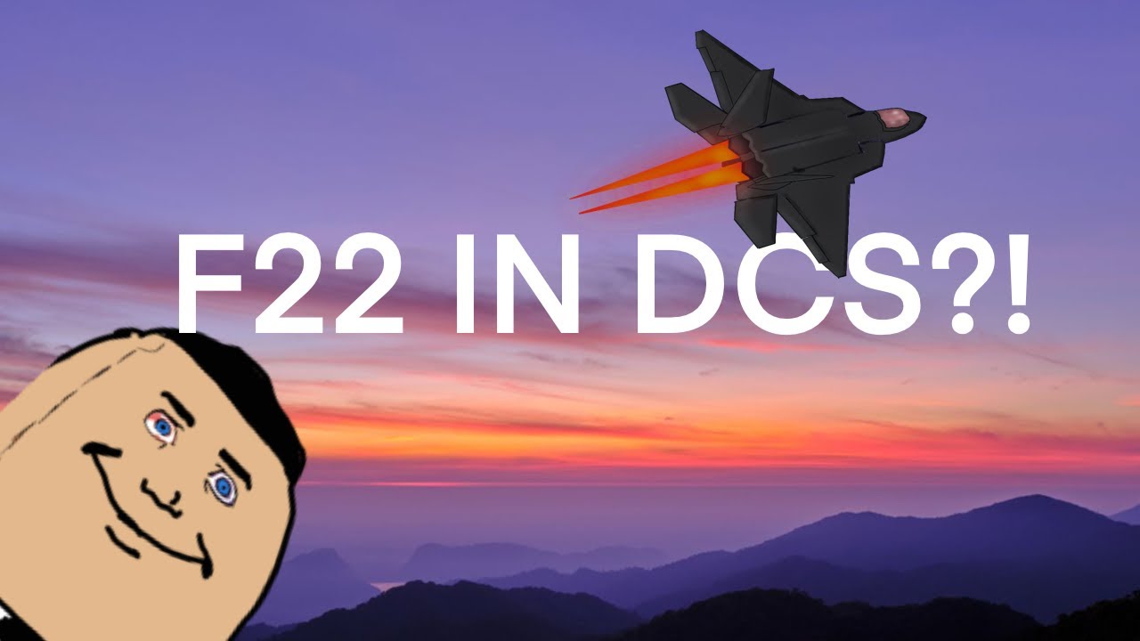 A (mostly) Awesome F-22 Raptor mod for DCS!! - YouTube