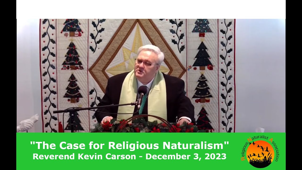 Kevin Carson (2023) - "The Case for Religious Naturalism" - YouTube