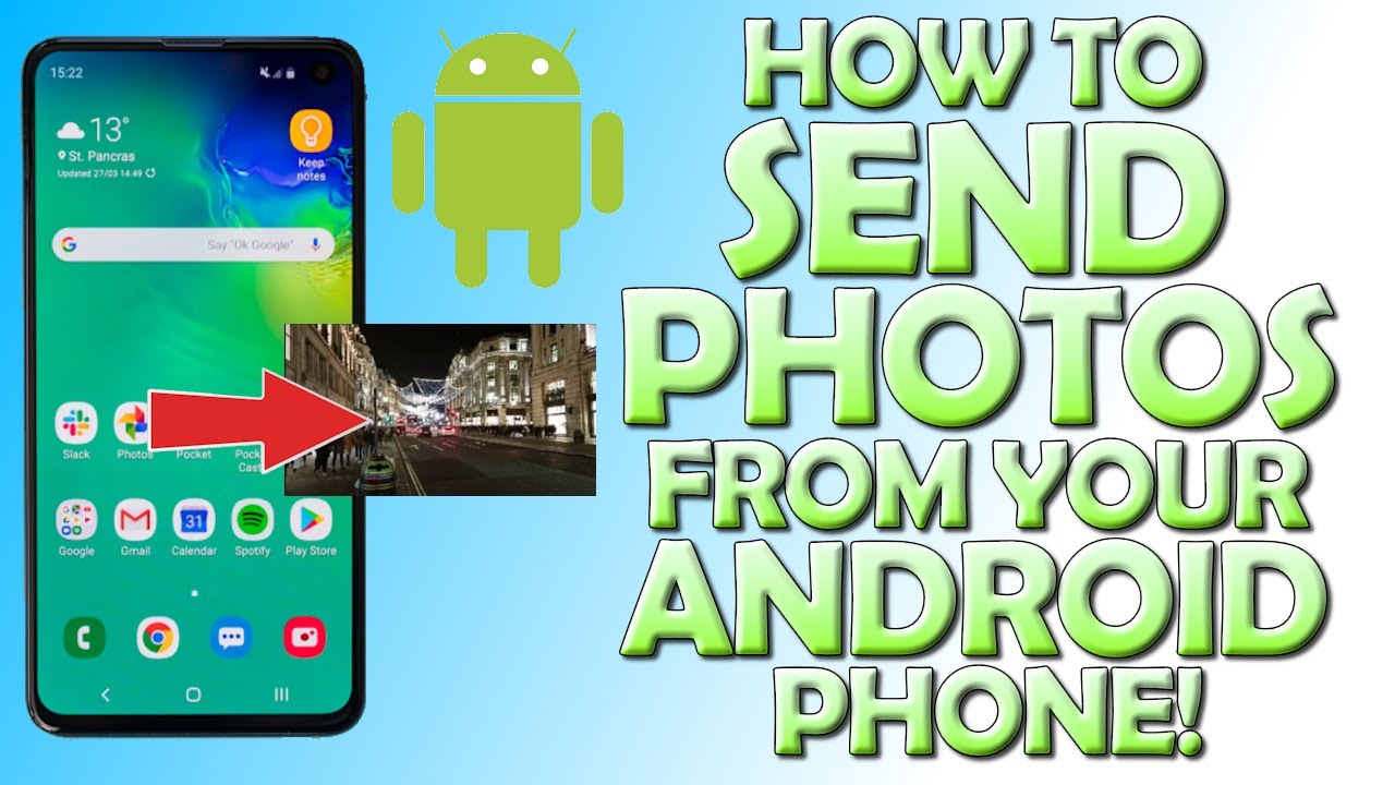How To Send Photos from your Android Phone - YouTube