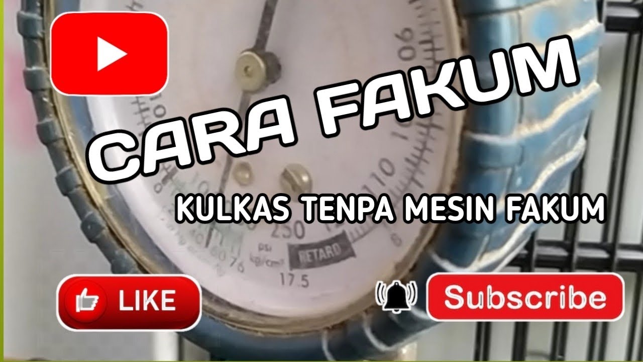 TUTORIAL FAKUM KULKAS SATU PINTU TIDAK MENGGUNAKAN MESIN FAKUM - YouTube