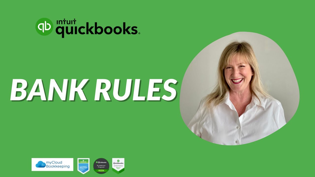 QuickBooks Online Bank Rules - My Cloud Bookkeeping - YouTube