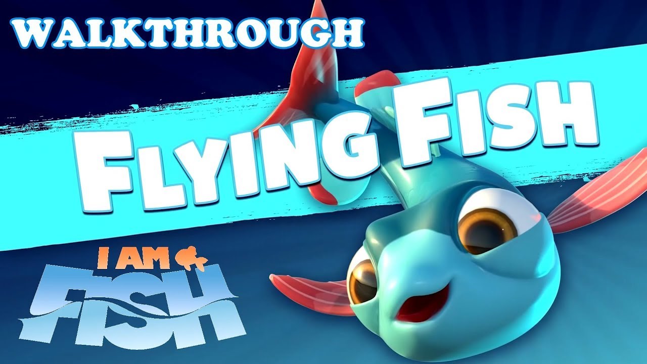 I Am Fish || Gameplay Walkthrough || Part- 6 || Flying Fish - YouTube