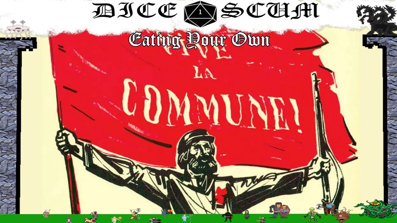 Dice Scum Live: Eating Your Own (Comrades: the Revolutionary RPG) - YouTube