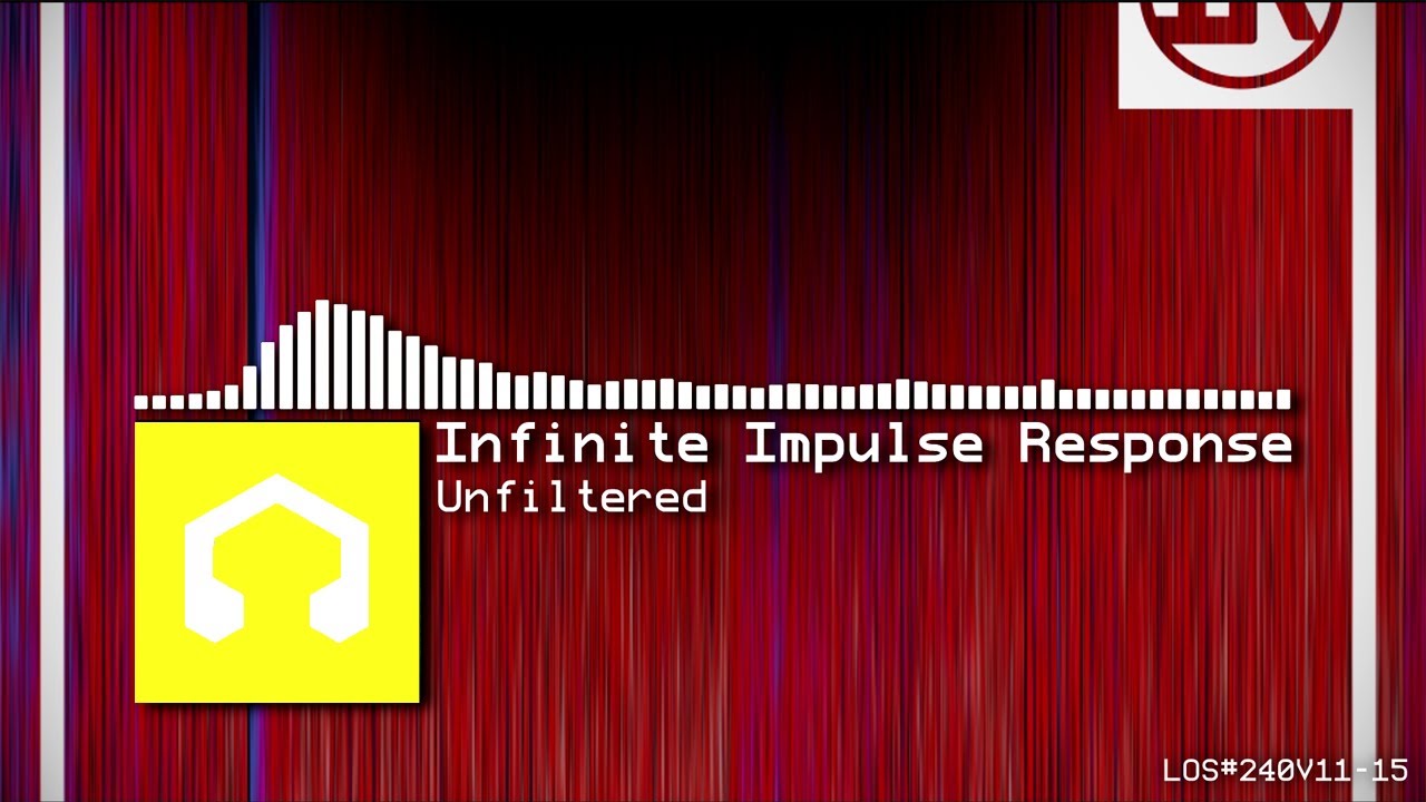 Infinite Impulse Response - Unfiltered (LMMS Opus) - YouTube