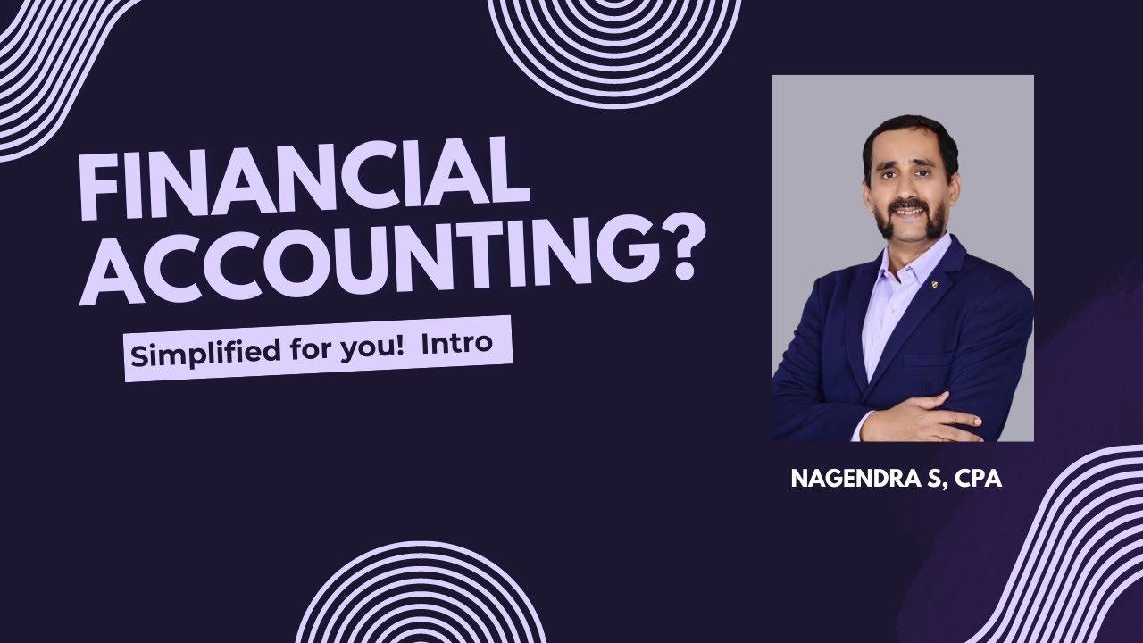 What is Financial Accounting? Intro to the series - YouTube