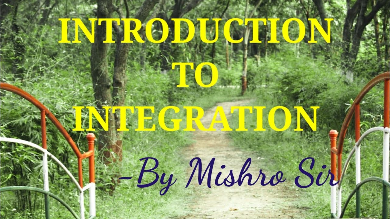 Introduction to Integration//IPE//CBSE//ISC ...